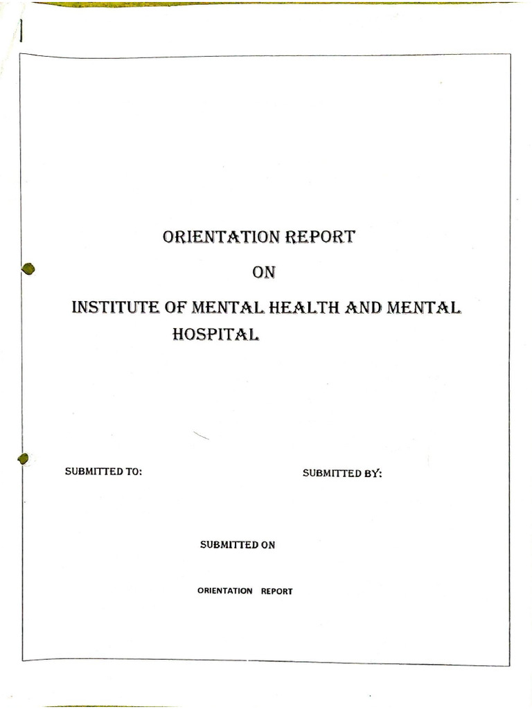 Orientation Report Psychiatric Posting | PDF