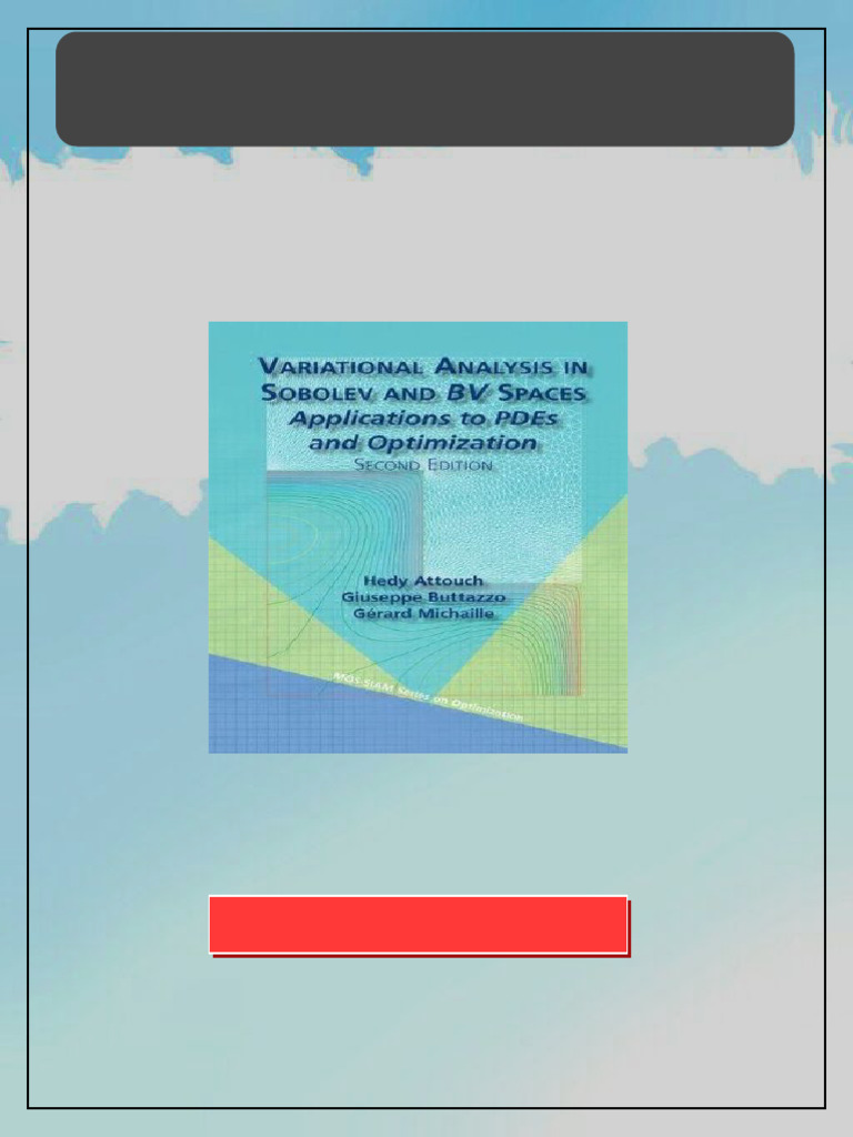Variational Analysis in Sobolev and BV Spaces Applications To Pdes and Optimization 2 Aufl ...