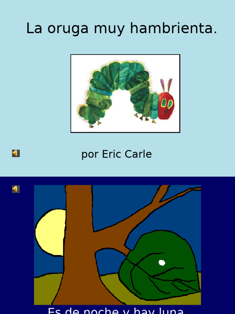 The Hungry Caterpillar Cuento-Una-oruga-muy-hambrienta 2 | PDF