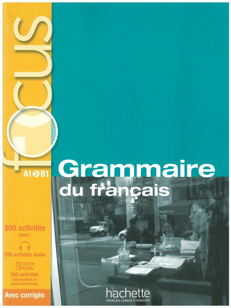 Focus - Grammaire Du Français - A1-B1 | PDF