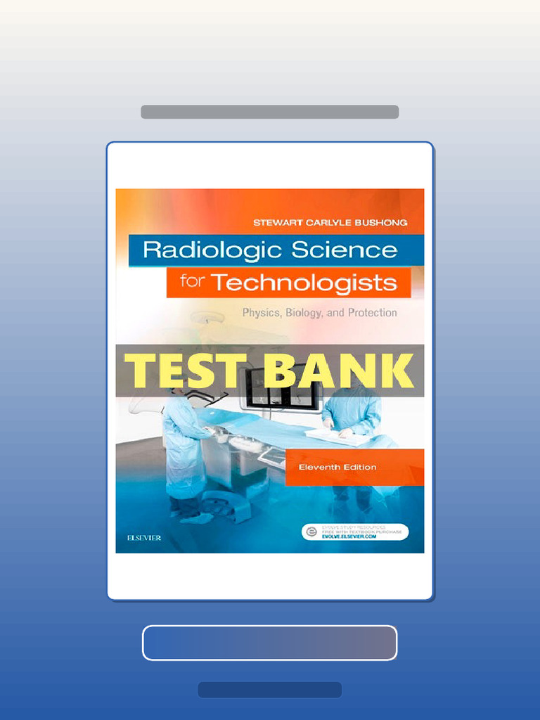 Ultimate Bundle Radiologic Science for Technologists 11 Ed Bushong ...