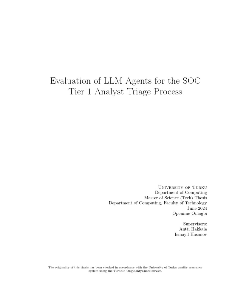 Evaluation of LLM Agents For The SOC - Tier 1 Analyst Triage Process | PDF | Computer Security ...