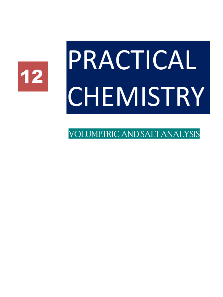 Xii Chemistry Practicals | PDF | Titration | Chemistry