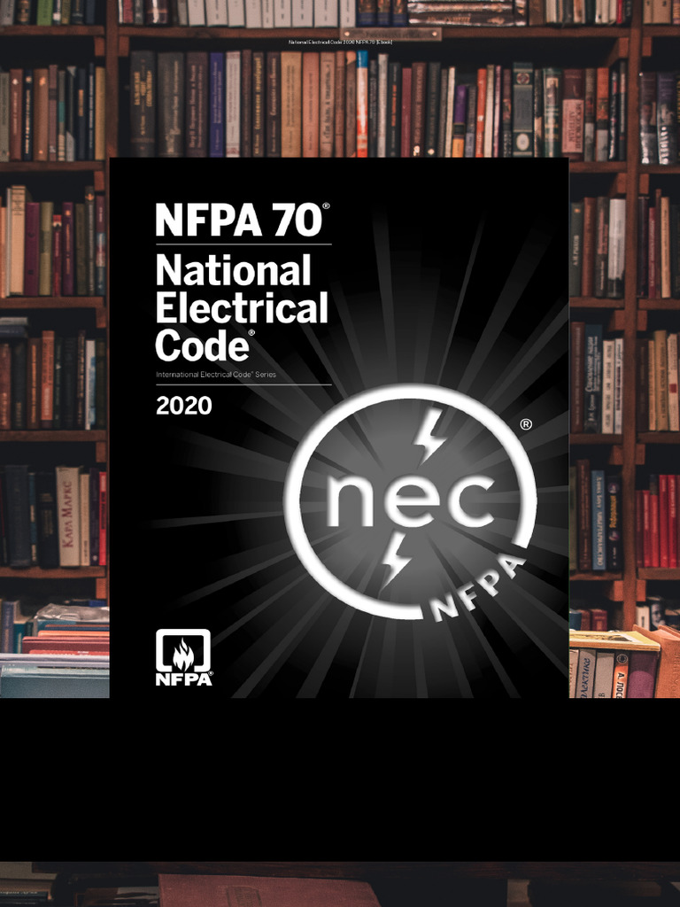National Electrical Code 2020 NFPA 70 Ebook Done | PDF | Electrical Wiring | Wire