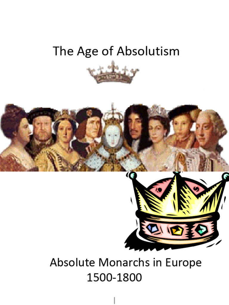 Rise of Absolute Monarchies in Europe | PDF | Serfdom | Absolute Monarchy