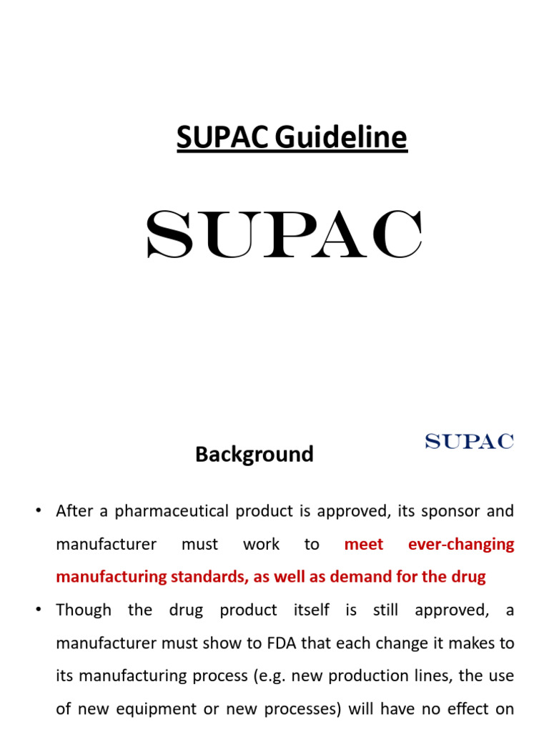 SUPAC Guidelines for Drug Manufacturing | PDF | Topical Medication ...
