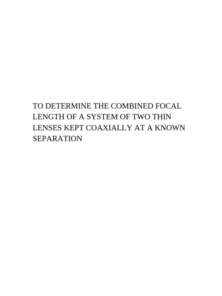 Combined Focal Length Project | PDF | Electromagnetic Radiation | Light
