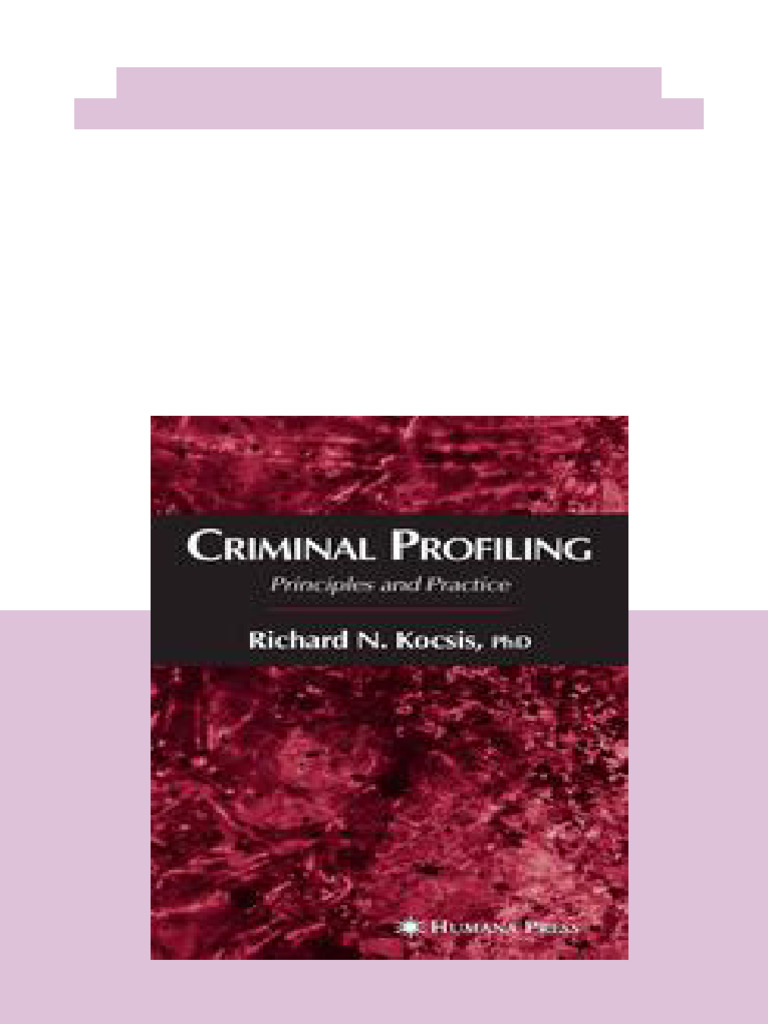 Criminal Profiling Principles and Practice 1st Edition Richard N ...