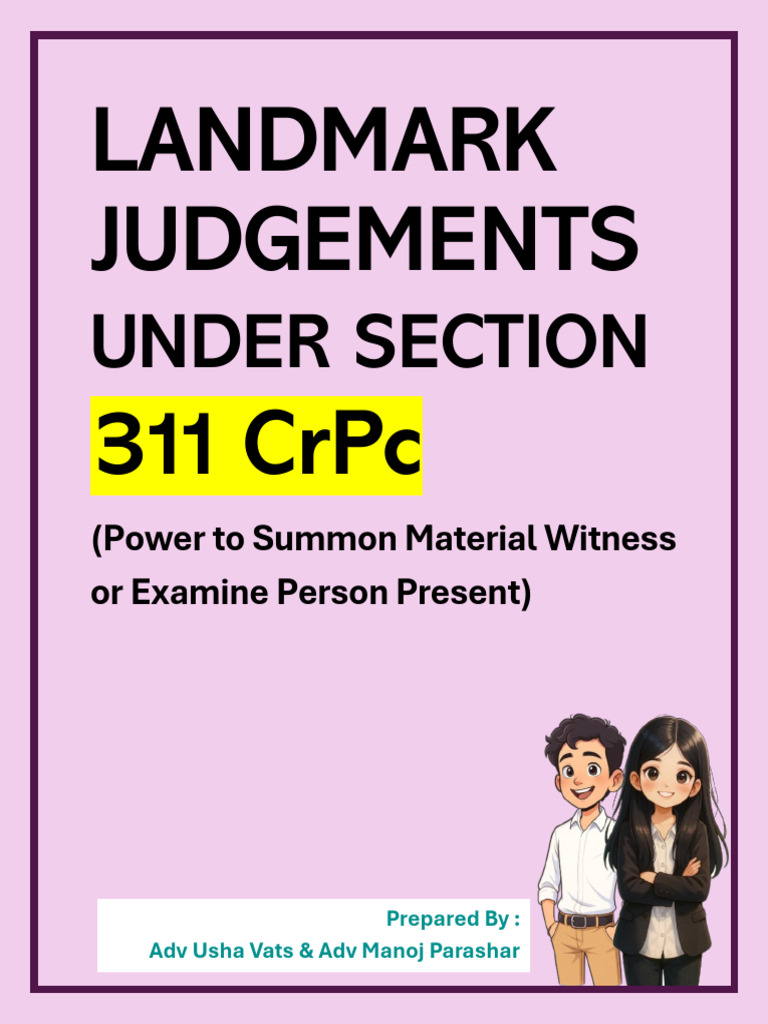 Landmark Judgments on Section 311 CrPC | PDF | Trials | Judiciaries