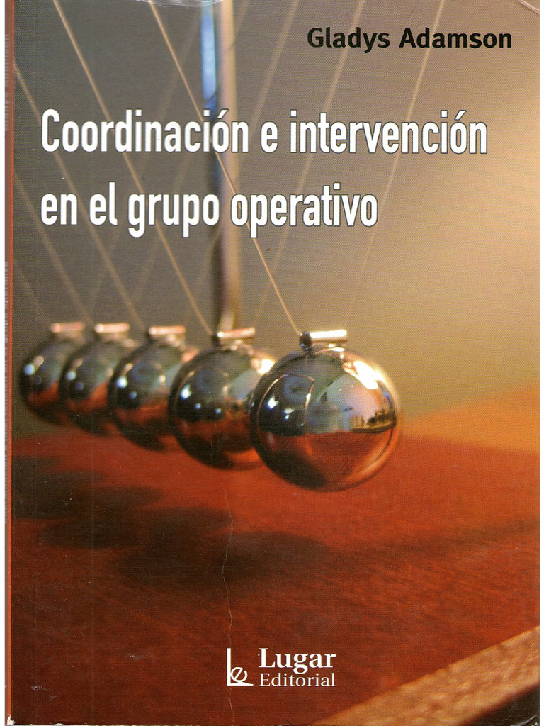 Coordinación e Intervención en El Grupo Operativo - Gladys Adamson | PDF