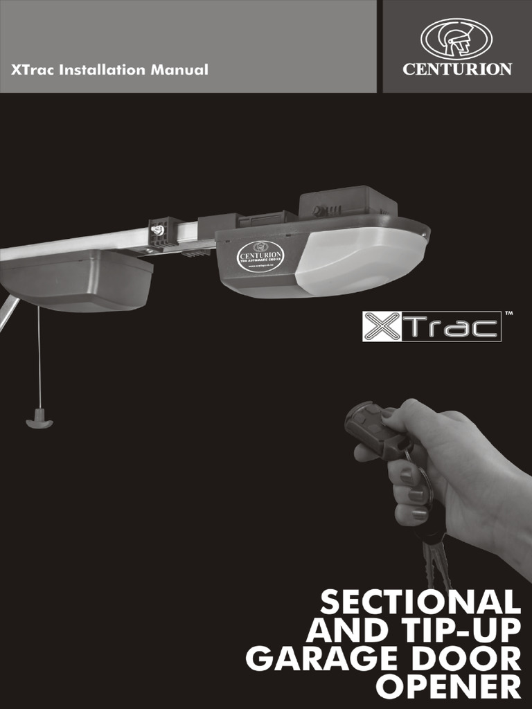 Centurion XTrac Garage Door Manual | PDF | Switch | Garage (Residential)