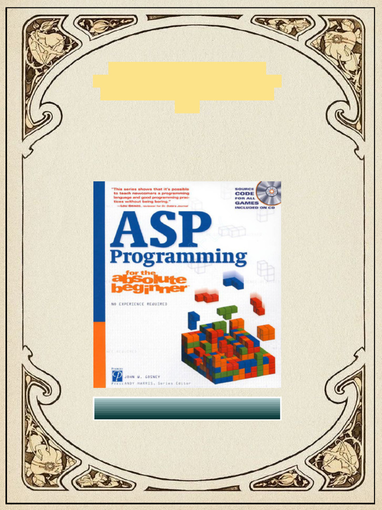 ASP Programming For The Absolute Beginner 1st Edition by John Gosney ...