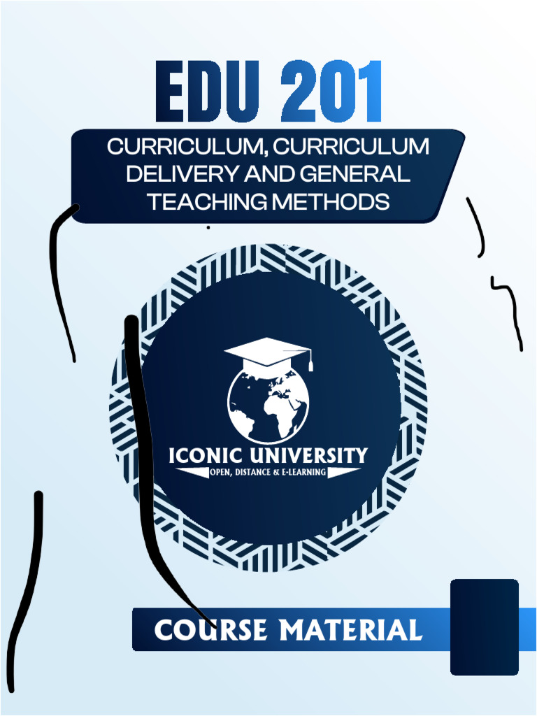EDU 201 Curriculum, Curriculum Delivery & General Teaching Methods | PDF | Curriculum | Teaching ...