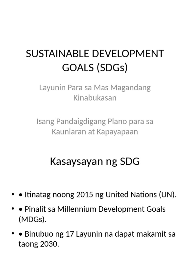 Sustainable Development Goals Presentation | PDF