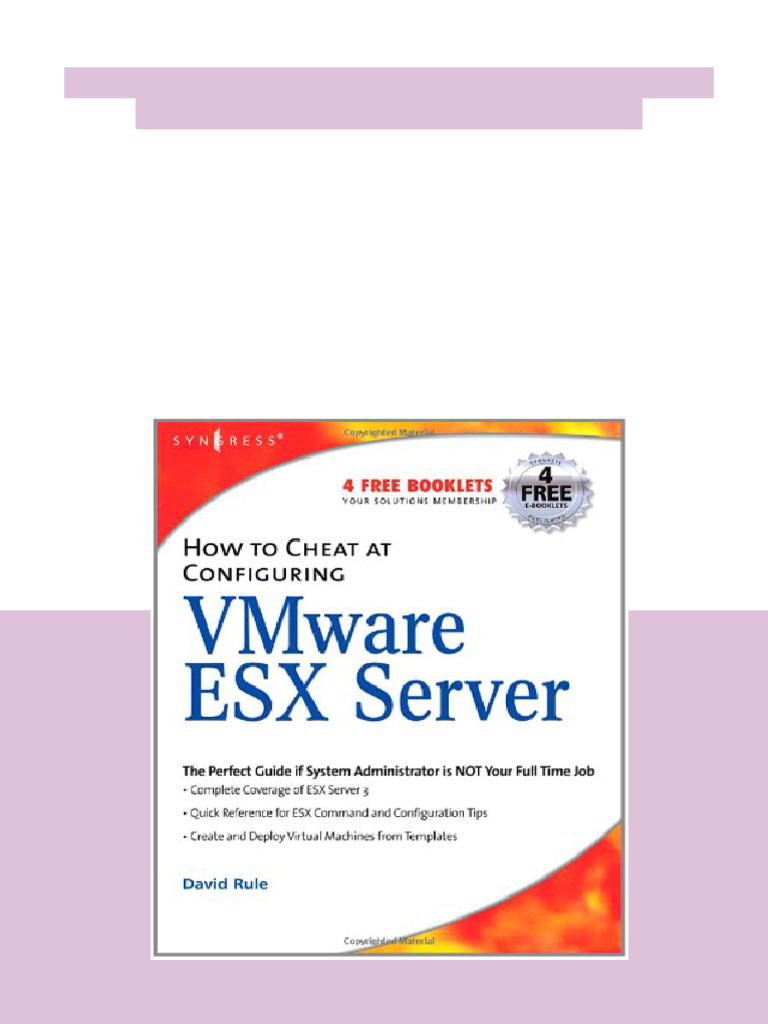 How To Cheat at Configuring VM Ware ESX Server 1st Edition David Rule Full | PDF | V Mware ...