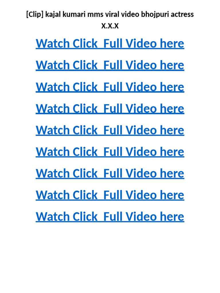 (Clip) Kajal Kumari Mms Viral Video Bhojpuri Actress X.X.X | PDF