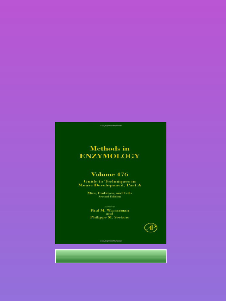 Guide To Techniques In Mouse Development Mice Embryos And Cells 1st ...