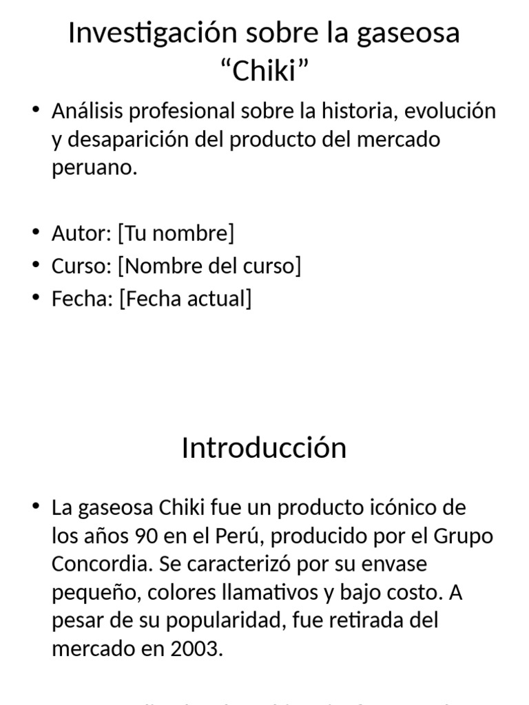 Historia y legado de la gaseosa Chiki | PDF | Refresco | Marketing