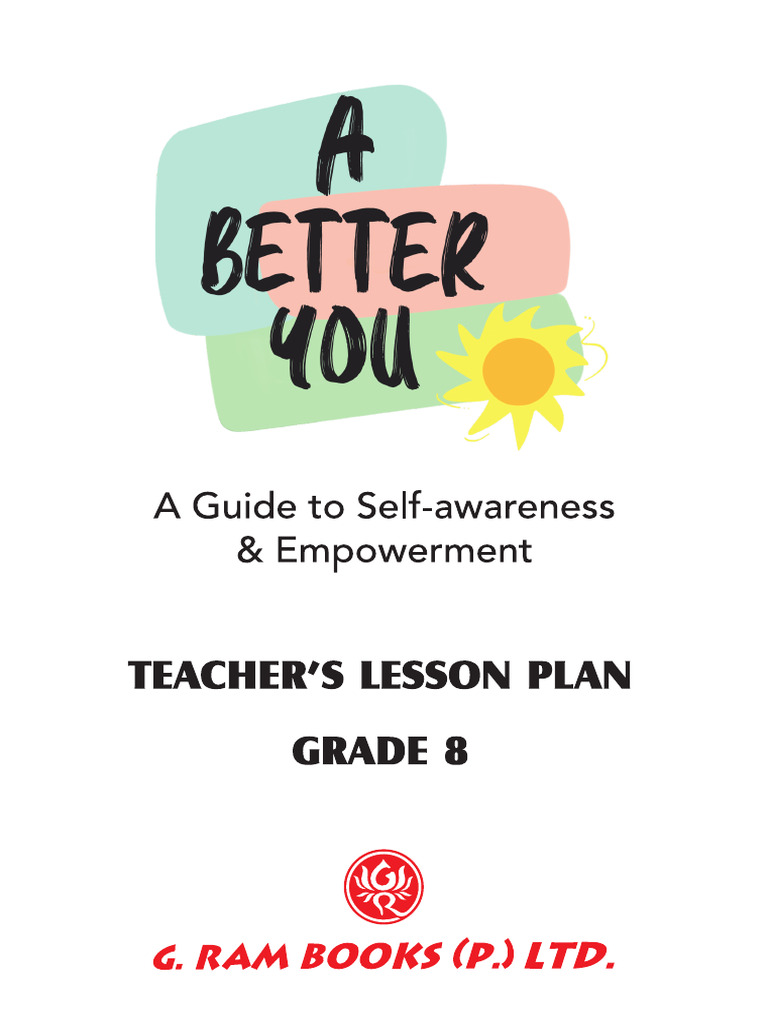 A Better You-Grade 8 Lesson Plan - 240413 - 141233 | PDF | Creativity ...