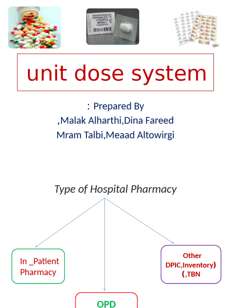 Benefits of Unit Dose Systems in Hospitals | PDF