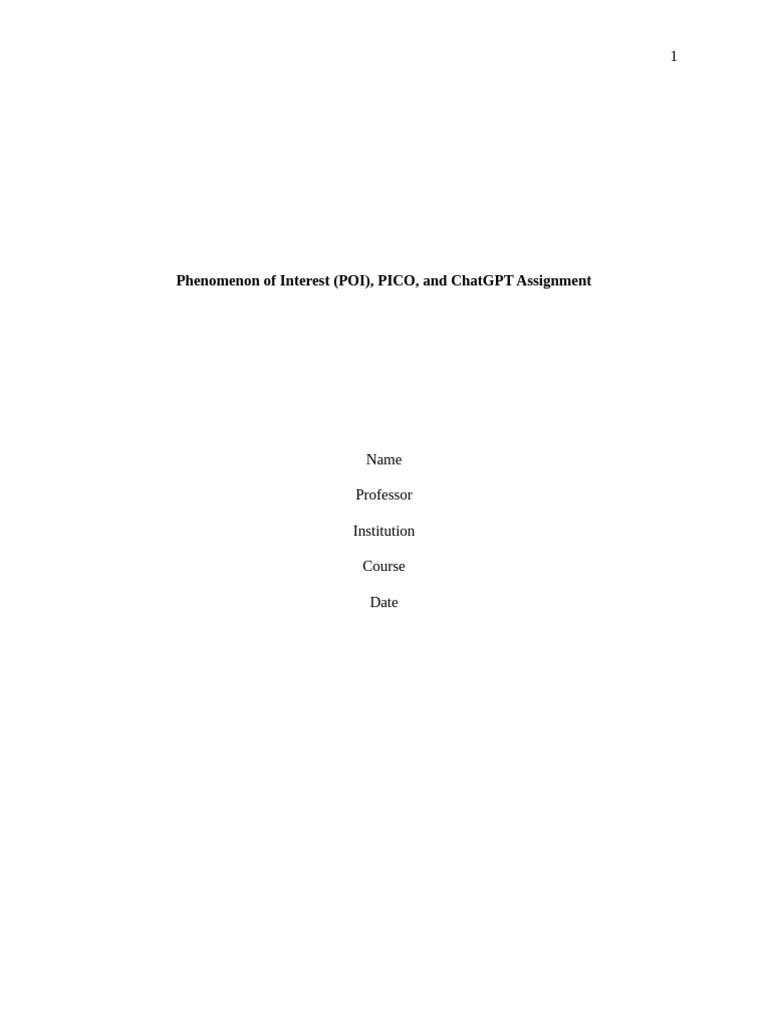 Phenomenon of Interest POI PICO and ChatGPT Assignment POIPICOChatGPT Templ | PDF | Hearing Aid ...