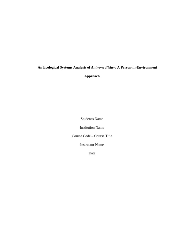 Ecological Systems Theory in Antwone Fisher | PDF | Mental Health ...