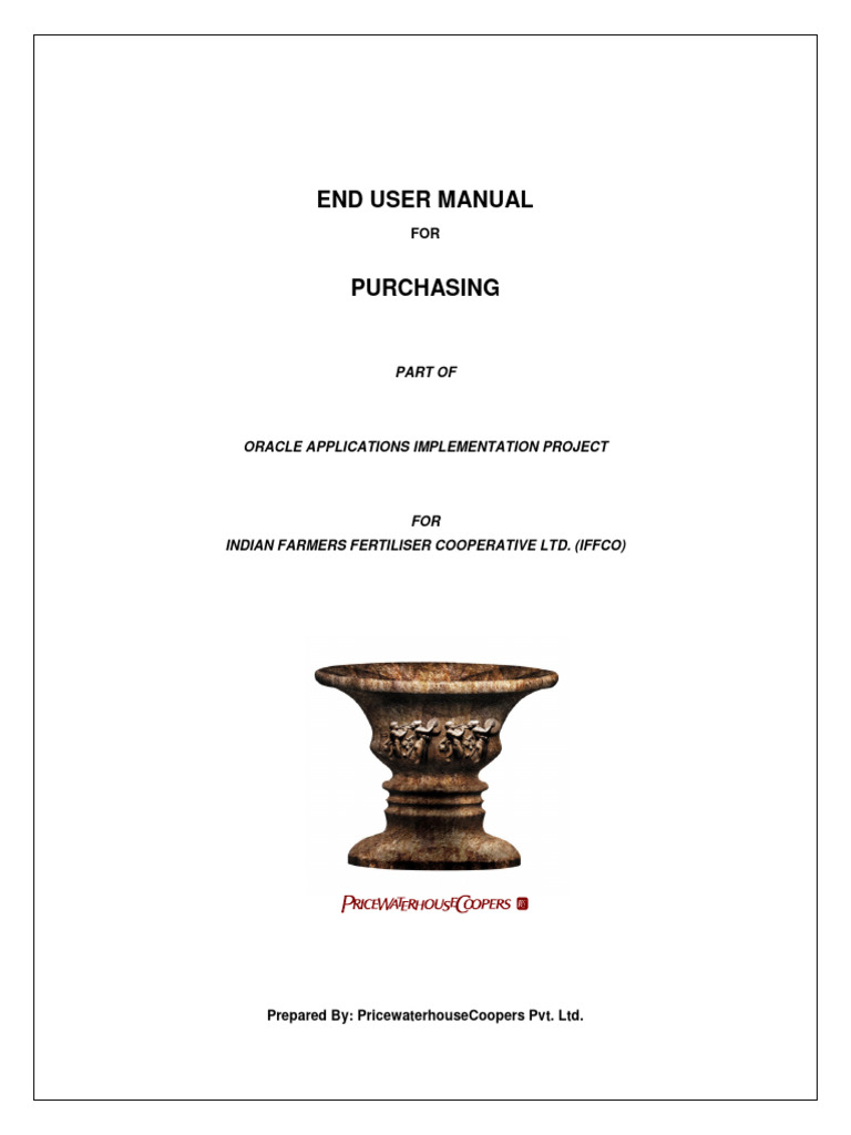 IFFCO Oracle Purchasing User Manual | PDF | Receipt | Supply Chain ...