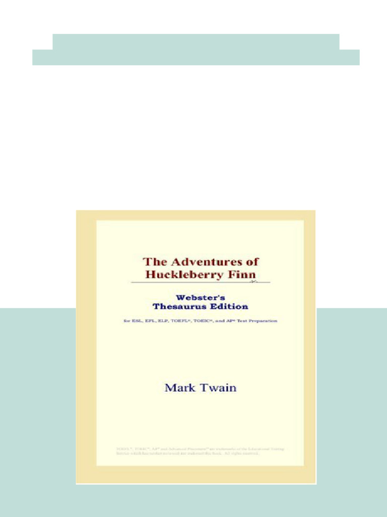 The Adventures of Huckleberry Finn Webster S Thesaurus Edition Mark ...