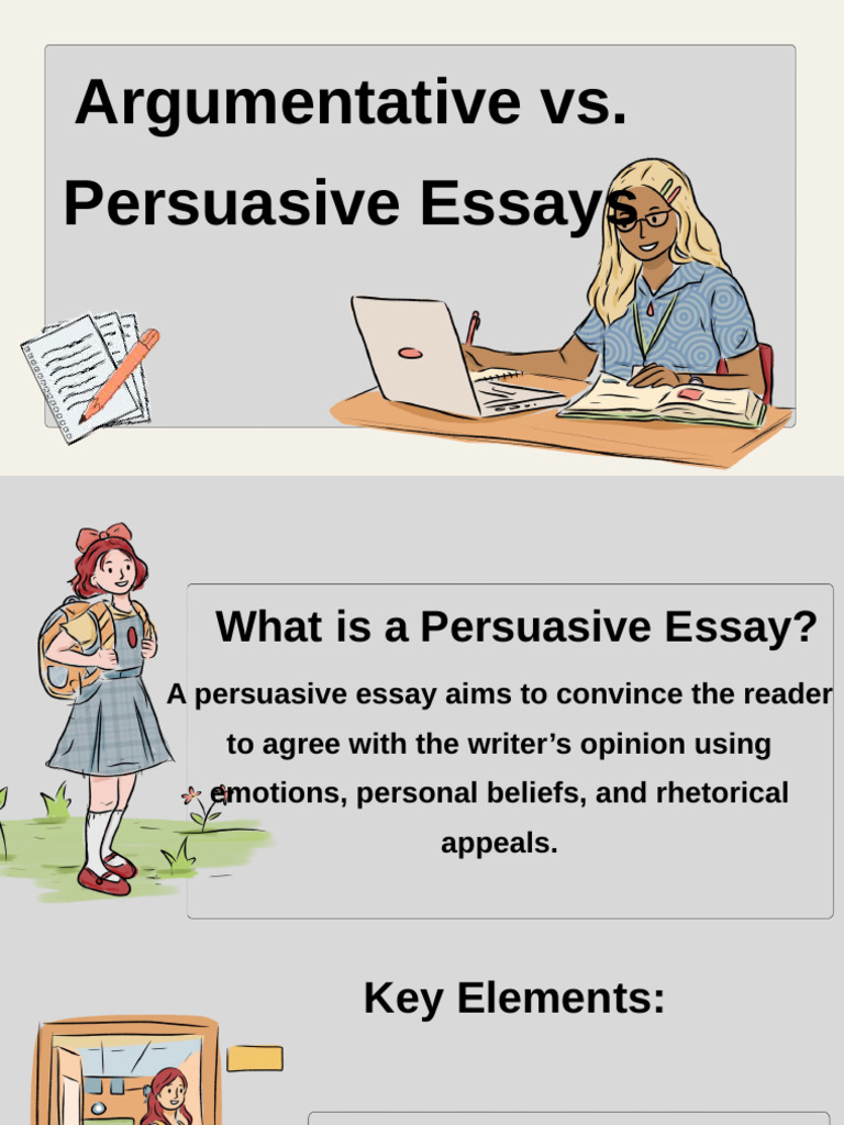 Persuasive vs. Argumentative Essays Explained | PDF
