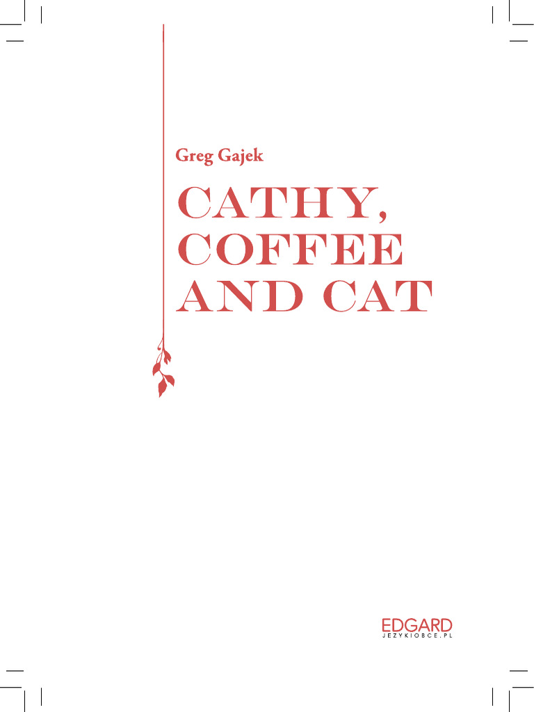 Angielski Powiesc Komedia Romantyczna Cathy Coffee and Cat | PDF