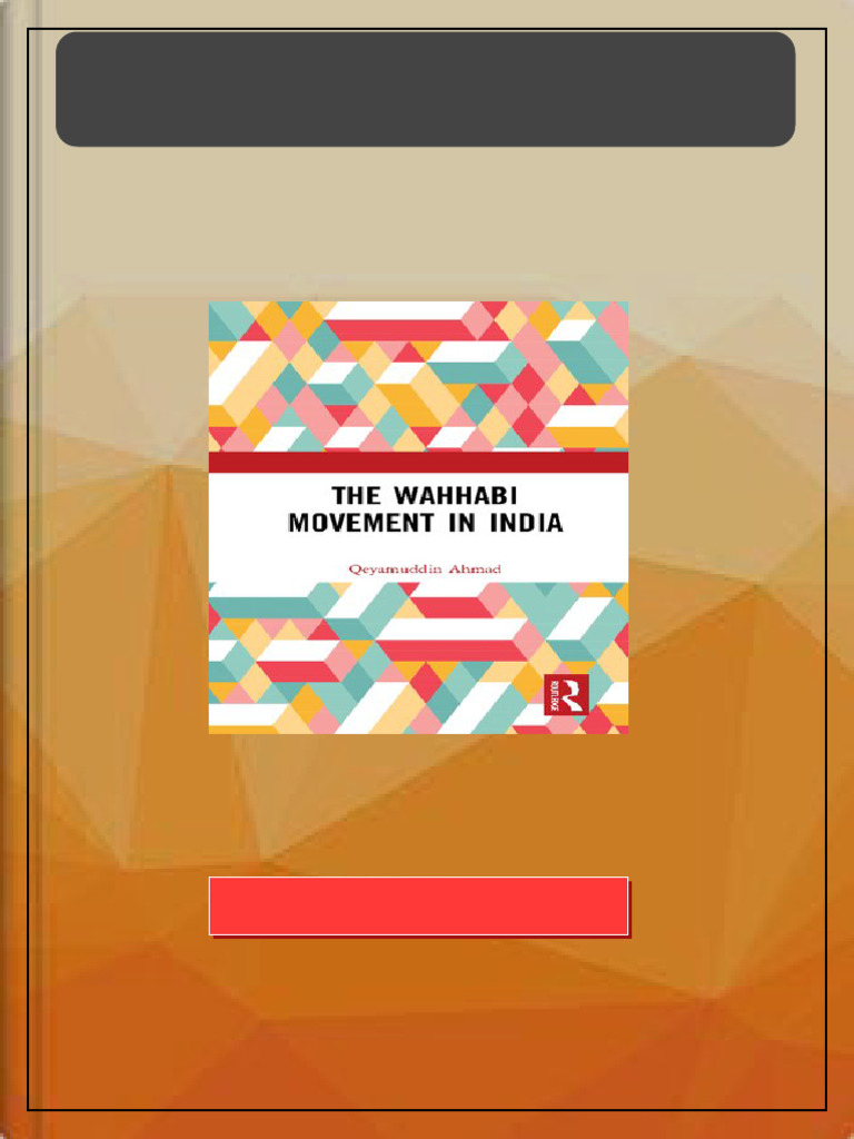 The Wahhabi Movement in India 2nd Edition Qeyamuddin Ahmad Complete ...