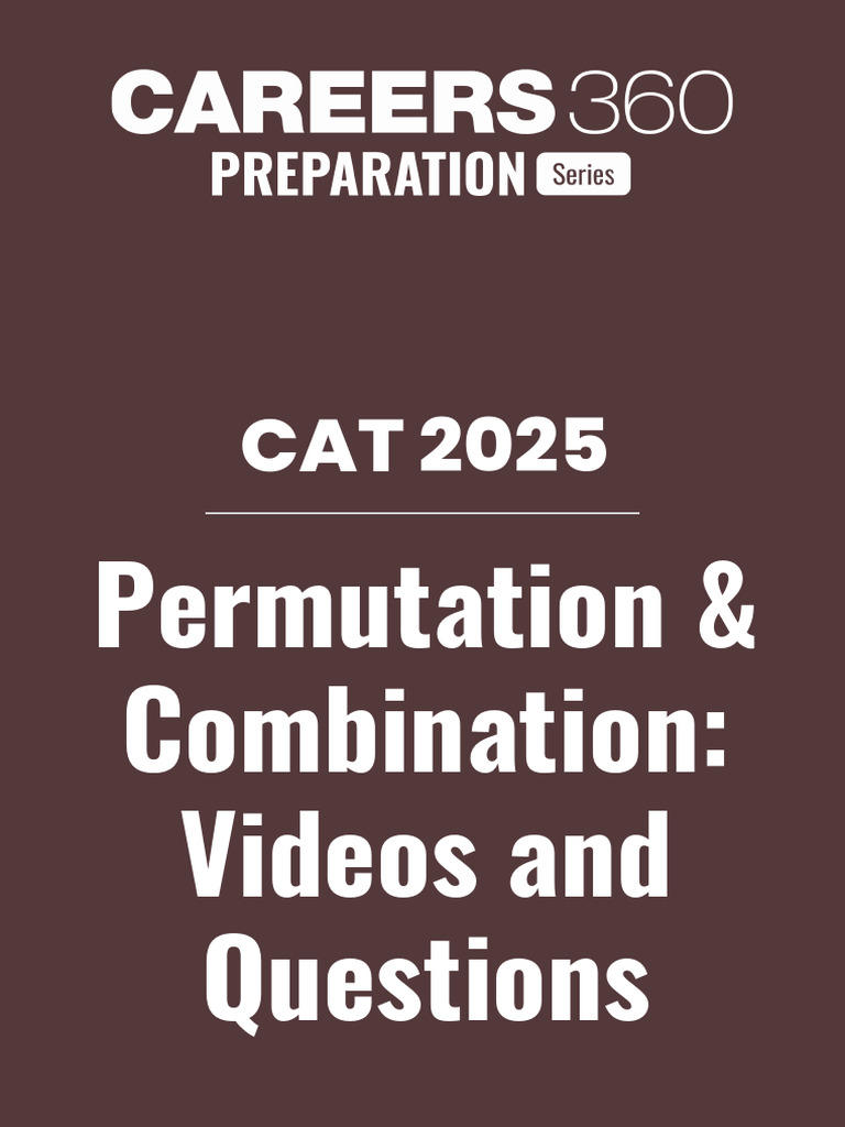 Permutation & Combination - Important Concepts, Videos, Questions For CAT & Other MBA Entrance ...