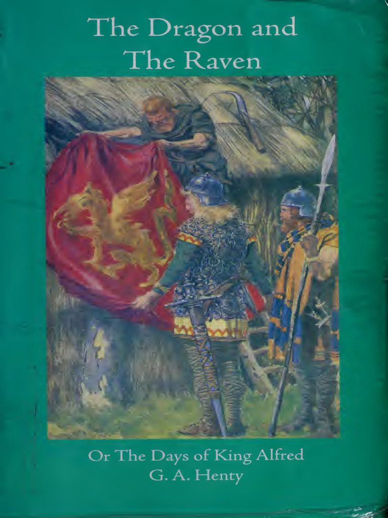 Dragon and The Raven or The Days of King Alfred | PDF | Wessex | Danelaw