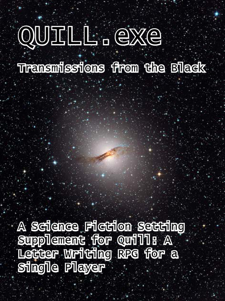 QUILL Exe - Transmissions From The Black (Quill Sci-Fi) | PDF