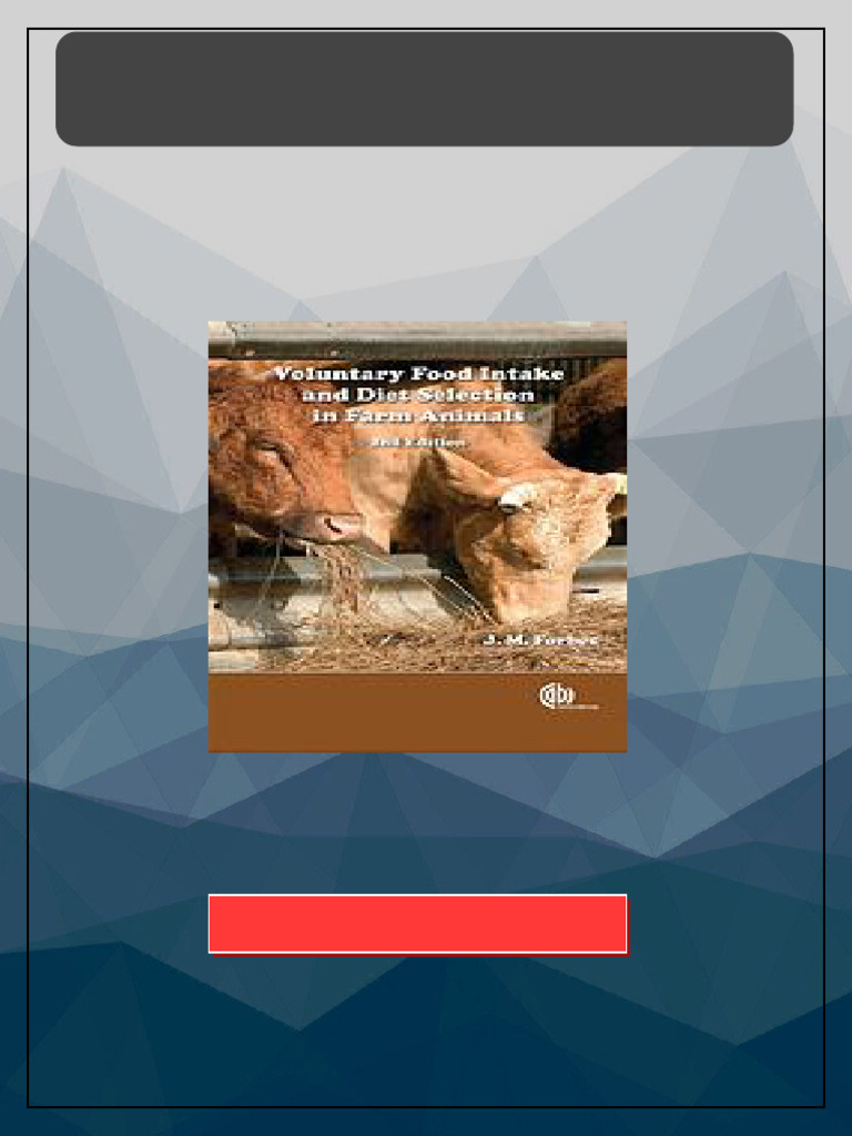 Voluntary food intake and diet selection in farm animals 2nd ed Edition ...