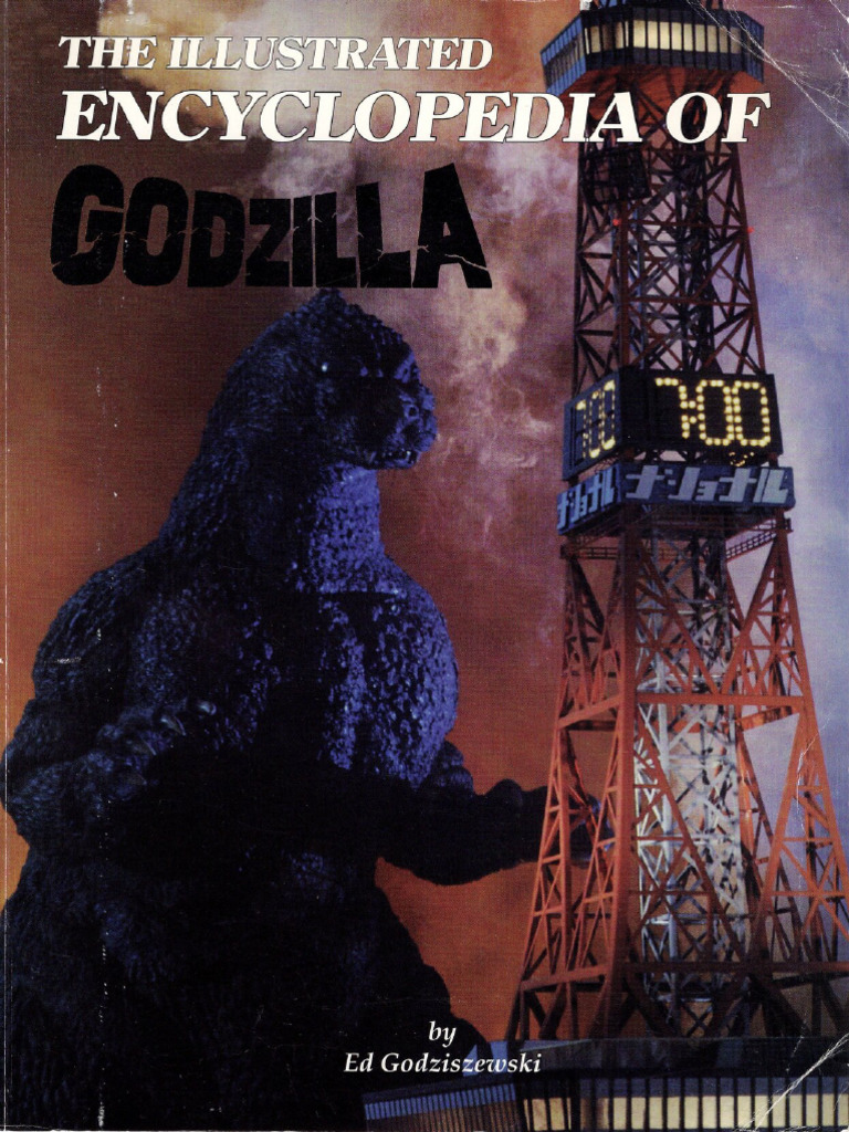The Illustrated Encyclopedia of Godzilla | PDF