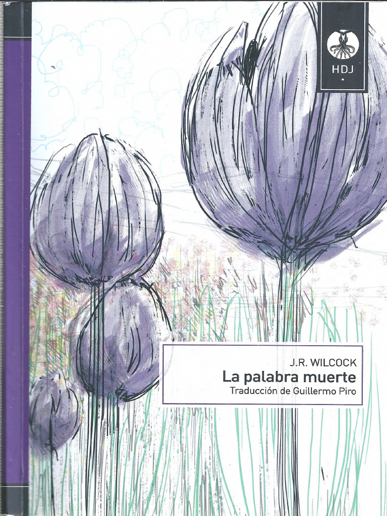 Wilcock, J. R. La Palabra Muerte | PDF
