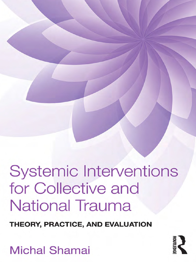 Systemic Interventions for Trauma | PDF | Psychological Trauma | Anxiety