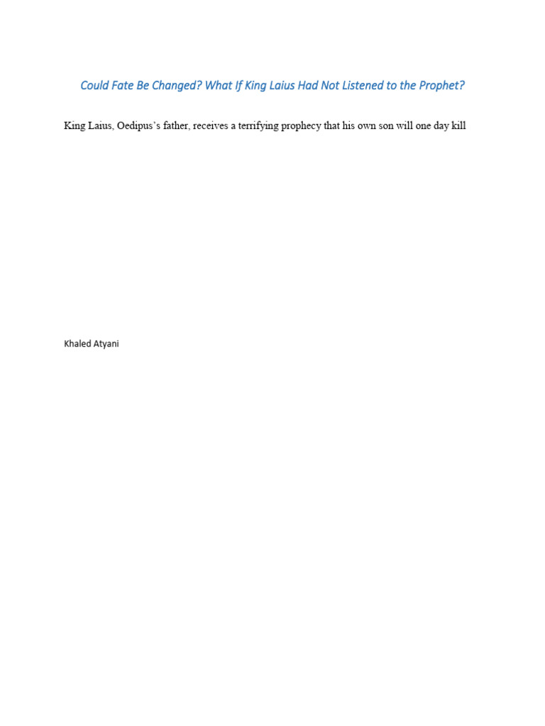 Could Fate Be Changed What If King Laius Had Not Listened To The ...