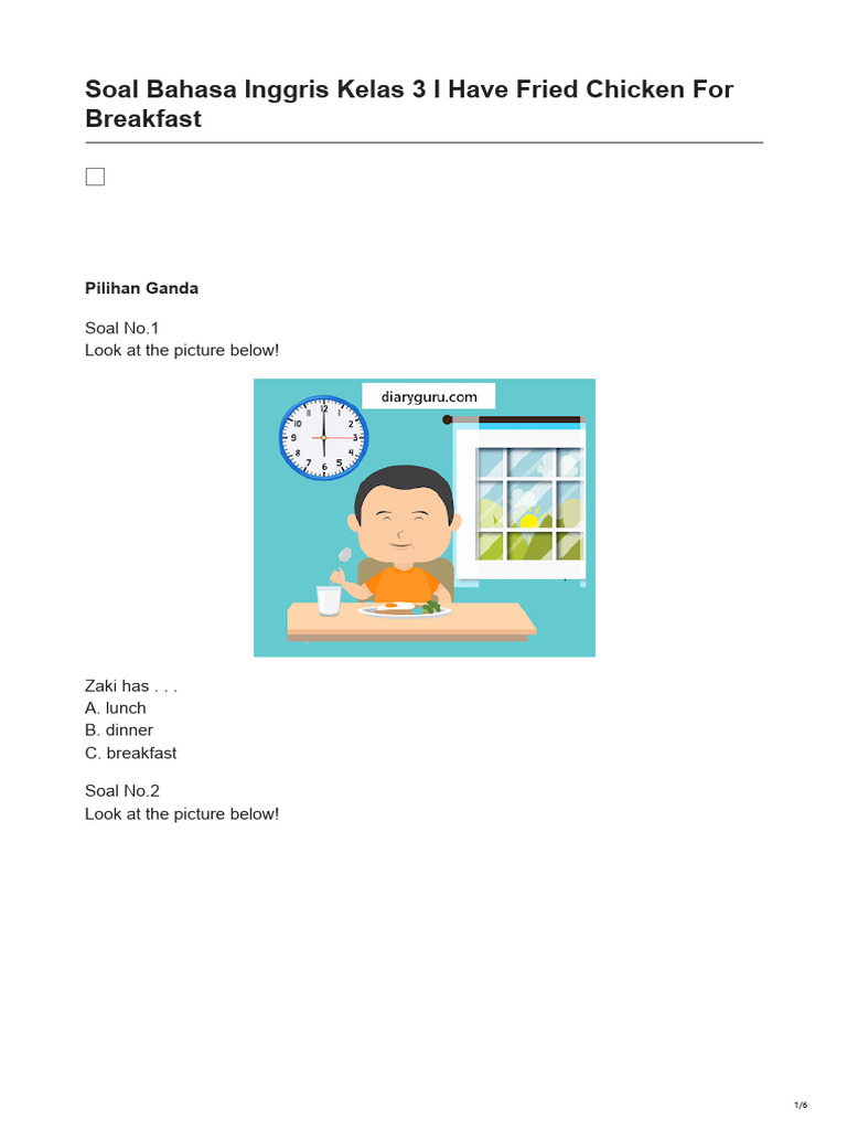 Soal Bahasa Inggris Kelas 3 I Have Fried Chicken For Breakfast | PDF