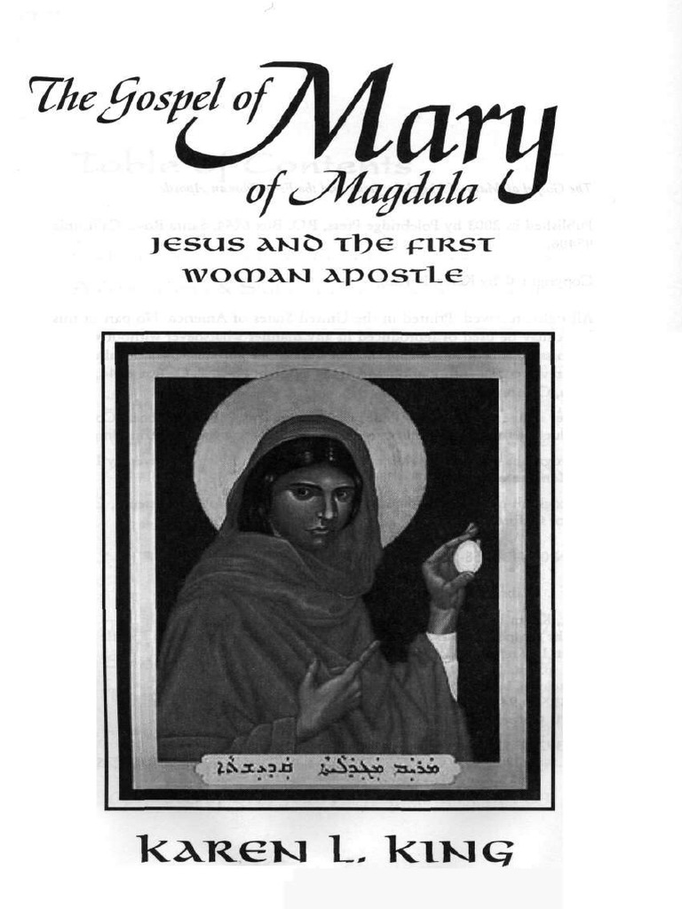 King K.L. - The Gospel of Mary of Magdala. Jesus and the First Woman ...