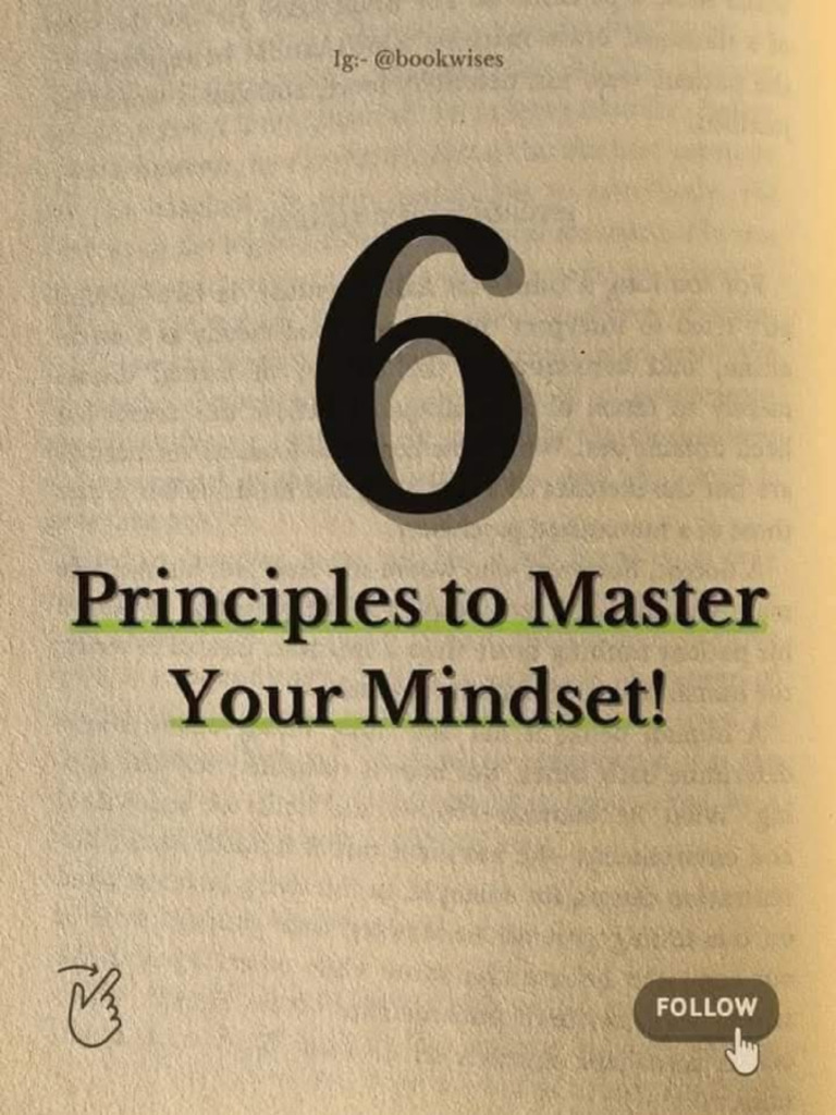 6 Principles To Master Ur Mindset | PDF