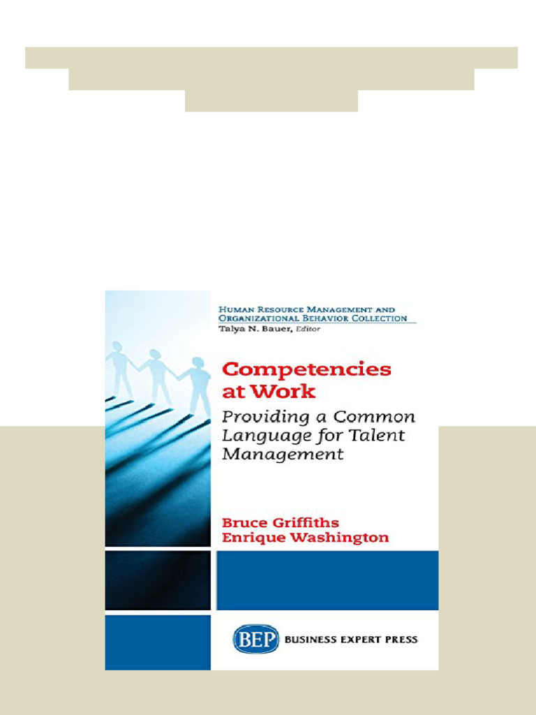 Competencies at Work Providing A Common Language For Talent Management ...