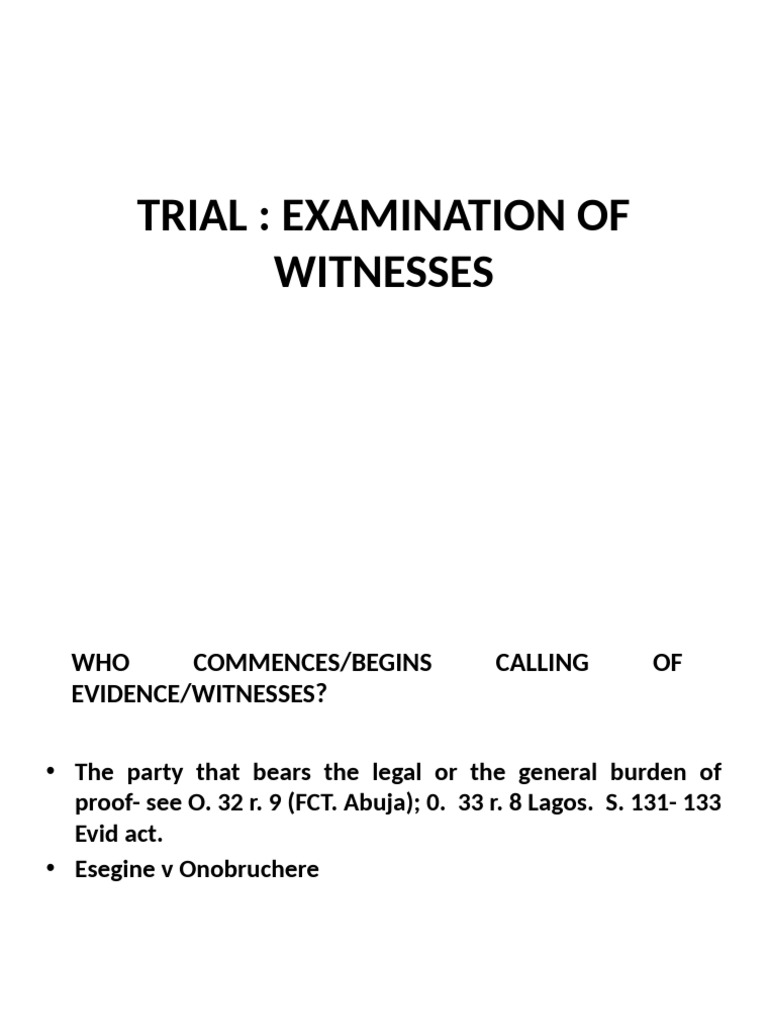Trial and Examination of Witnesses | PDF | Witness | Witness Impeachment