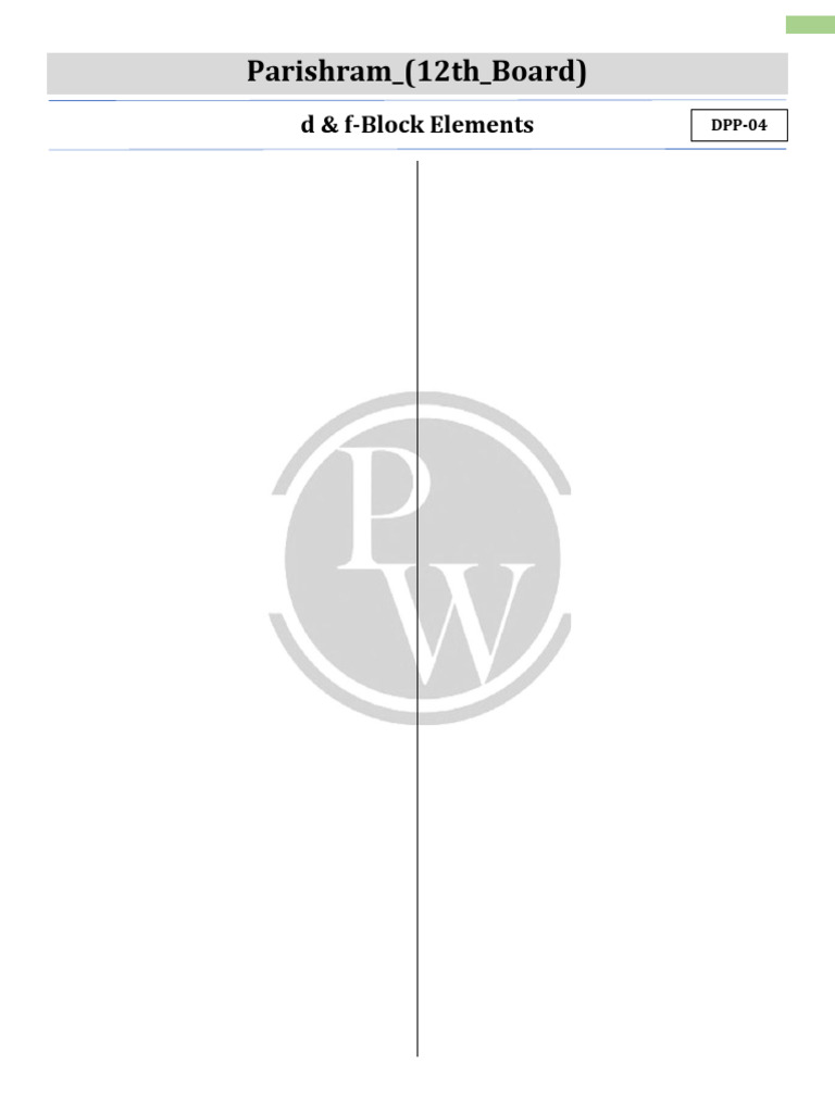 6307176ef8643b0018205f6f - ## - D & F-Block Elements - DPP 04 (Of ...