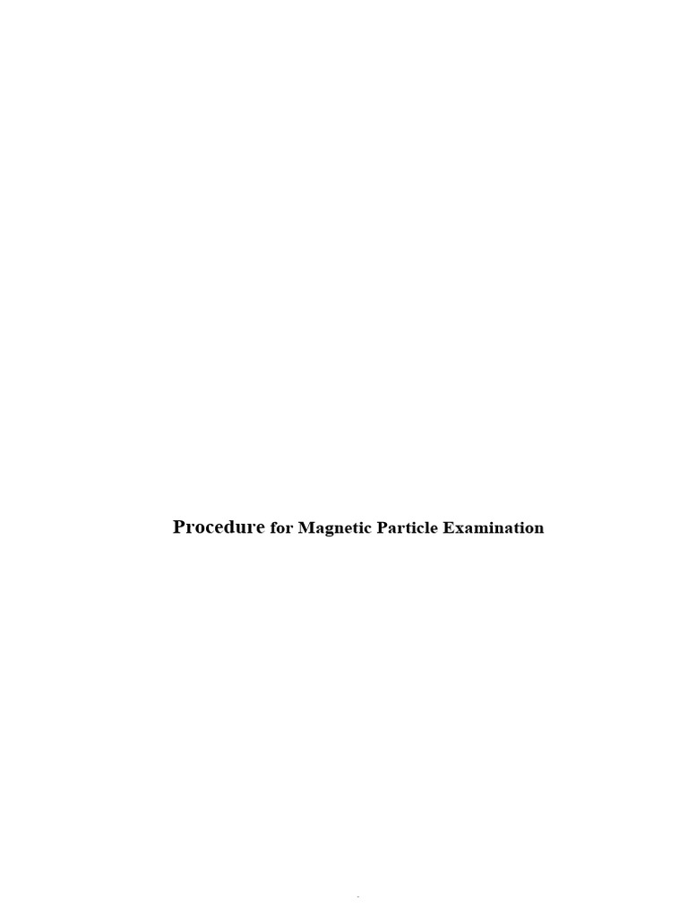 NDT Procedure MT | PDF | Nondestructive Testing | Magnetism
