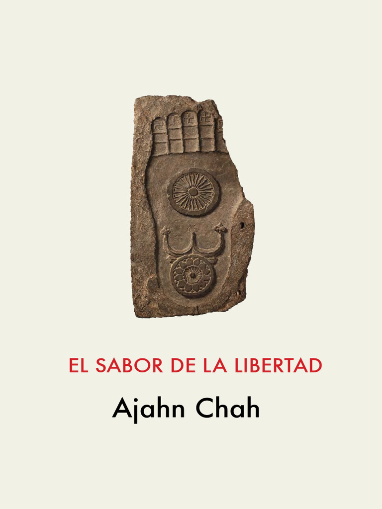 Ajan Chah - El-sabor-de-la-libertad | PDF | Mente | Meditación