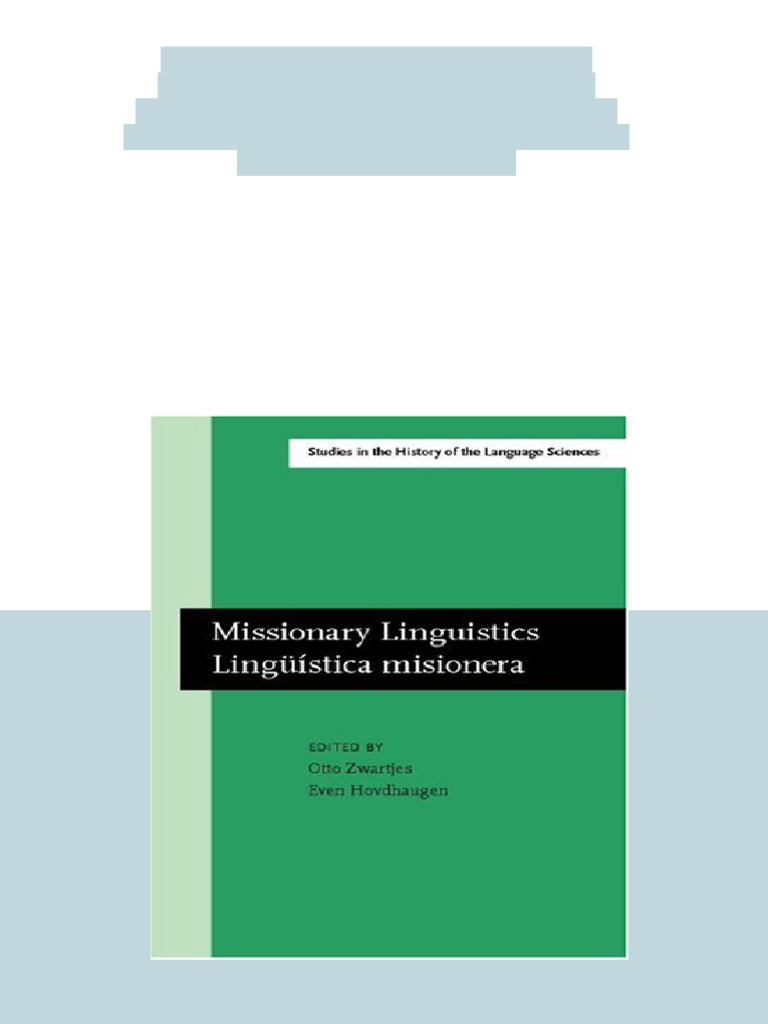 7304Missionary Linguistics linguistica Misionera Selected Papers From The First International ...