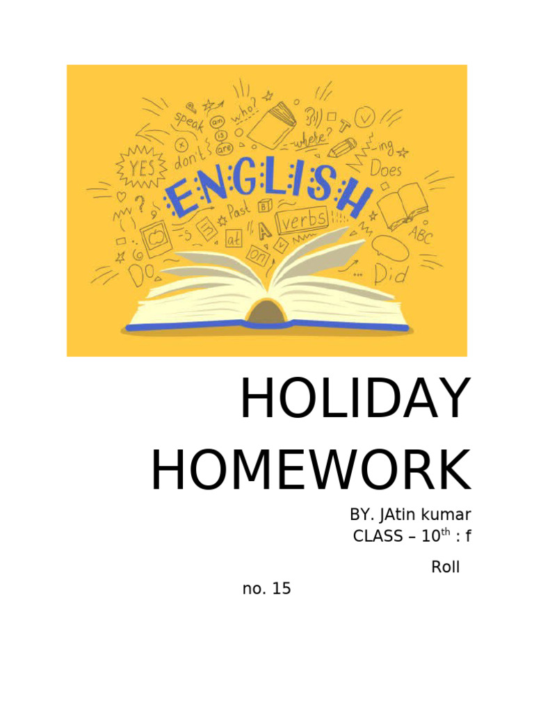 Holiday Homework: By. Jatin Kumar Class - 10: F Roll No. 15 | PDF