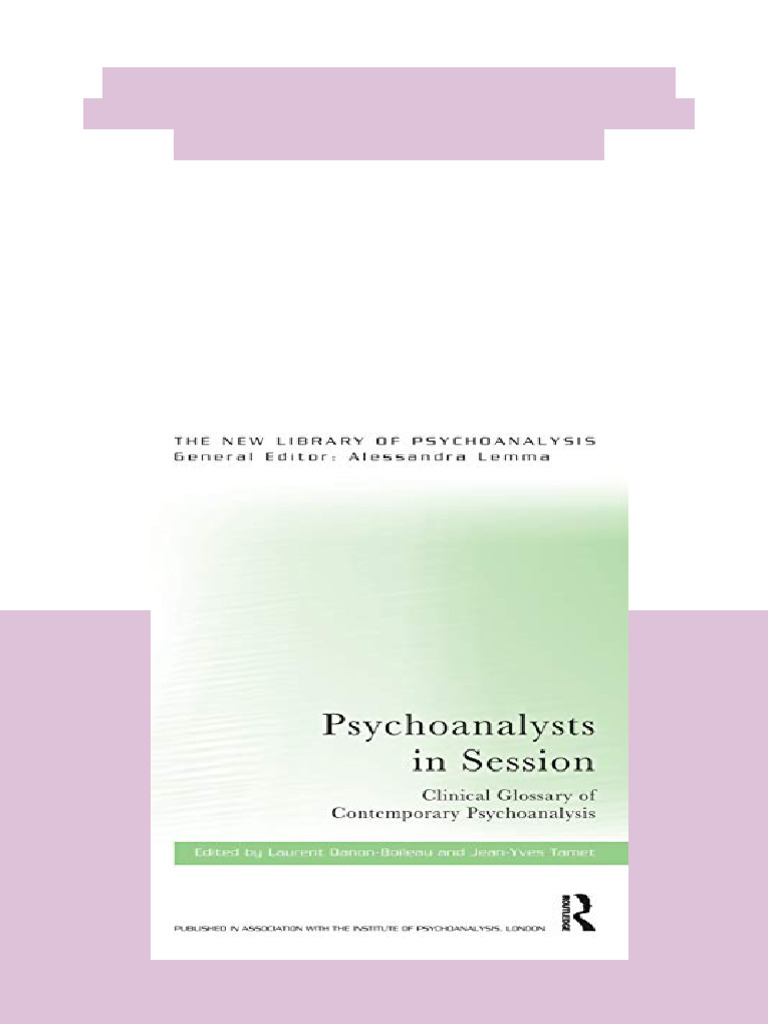 Psychoanalysts in Session Clinical Glossary of Contemporary ...